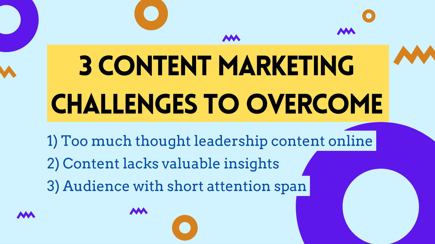 3 Content Marketing Challenges Marketers Must Overcome